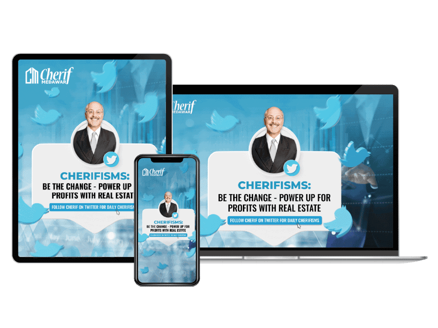 Cherif’s Top 10 ‘Cherifisms’ for Commercial Real Estate Investors